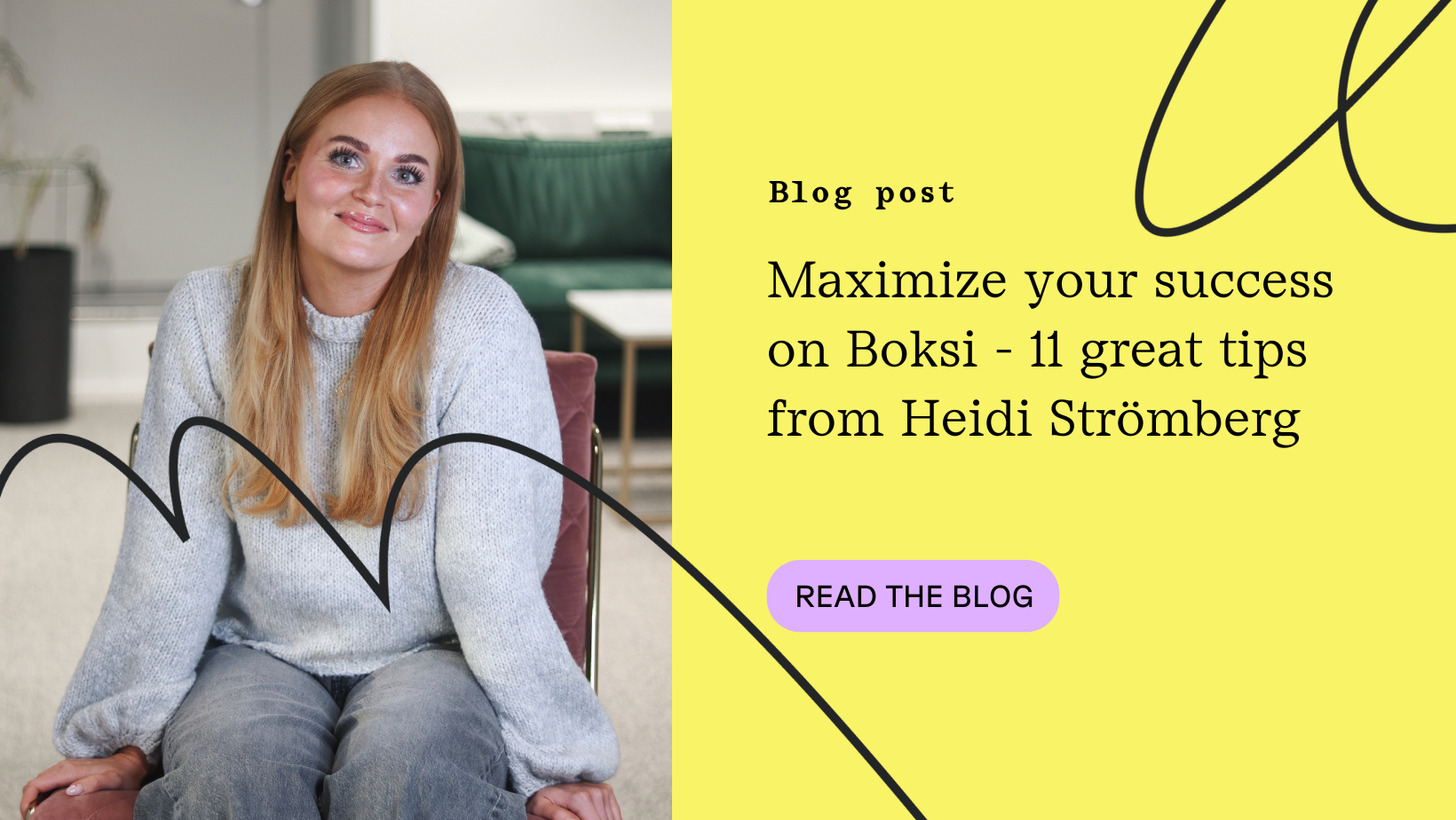 Maximize your success on Boksi - 11 amazing tips from Heidi Strömberg